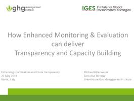 How Enhanced Monitoring and Evaluation can deliver Transparency and Capacity Building