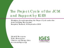 The Project Cycle of the JCM and Support by IGES