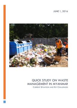Quick Study on Waste Management in Myanmar: Current Situation and Key ...